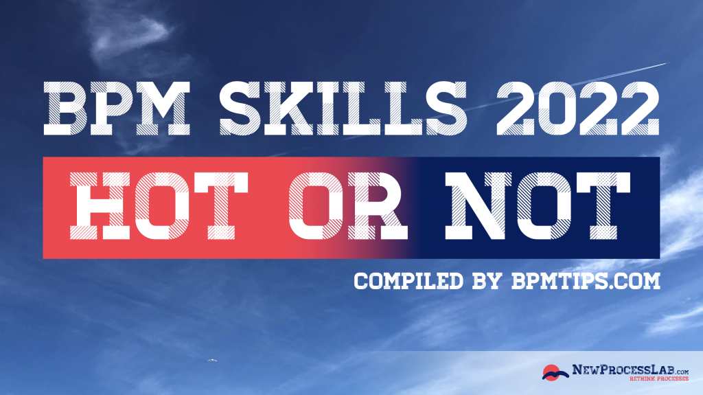 What are the hot BPM skills in 2022? - NewProcessLab.com