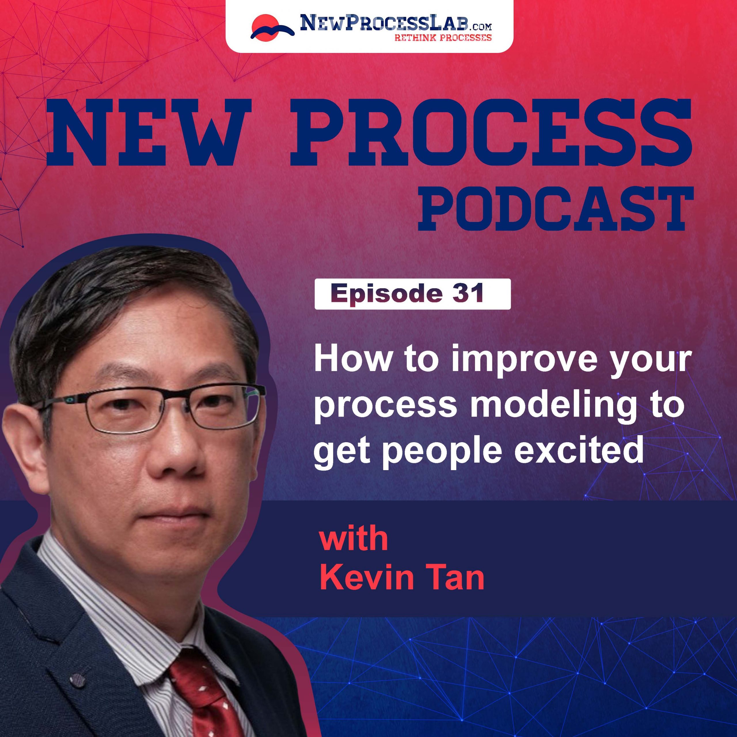 How to improve your process modeling to get people excited with Kevin ...