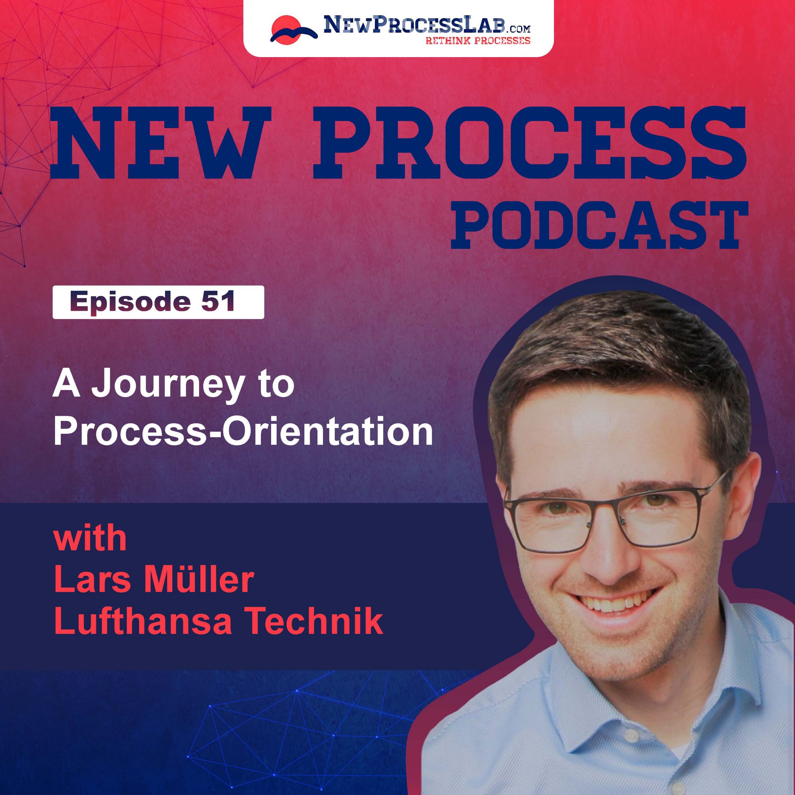 A journey to process-orientation with Lars Müller from Lufthansa ...