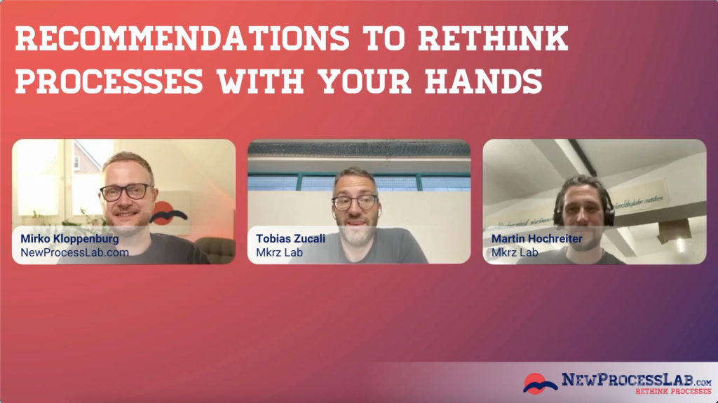 Three recommendations to rethink processes with your hands - NewProcessLab.com